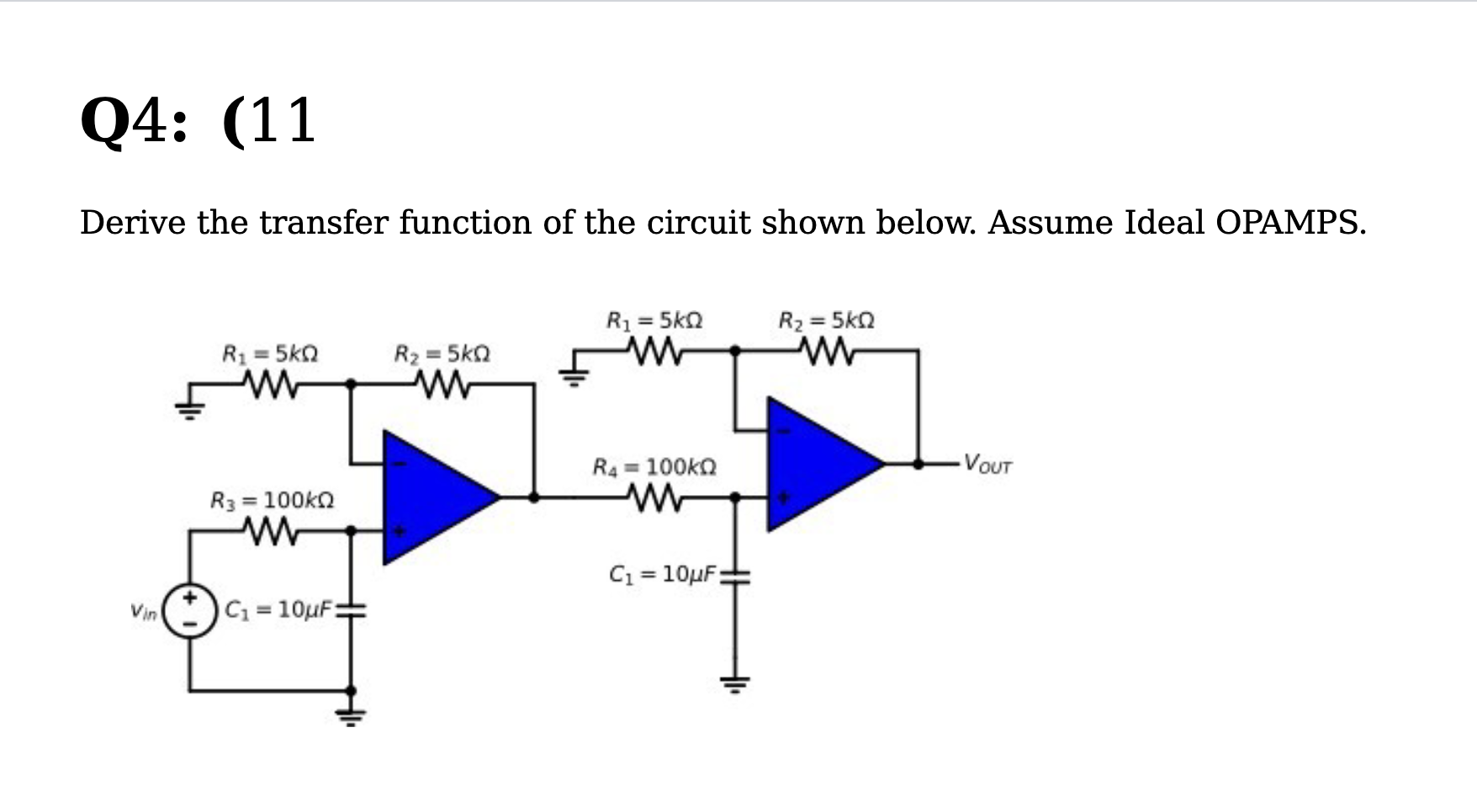 Solved Derive the transfer function of the circuit shown | Chegg.com