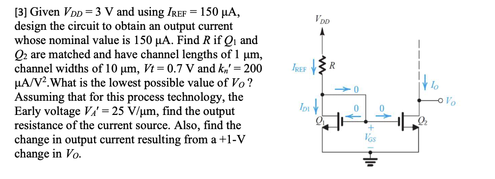 Solved VDD TREF R [3] Given VDD = 3 V and using IREF = 150 | Chegg.com