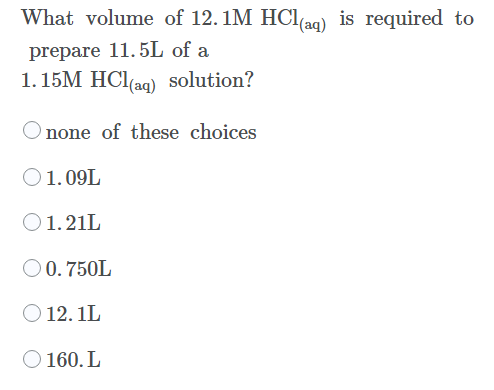Solved What volume of 12.1M HCl(aq) is required to prepare | Chegg.com