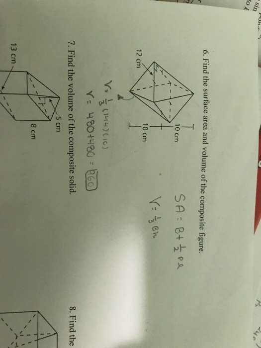 Solved to 0? 6. Find the surface area and volume of the | Chegg.com