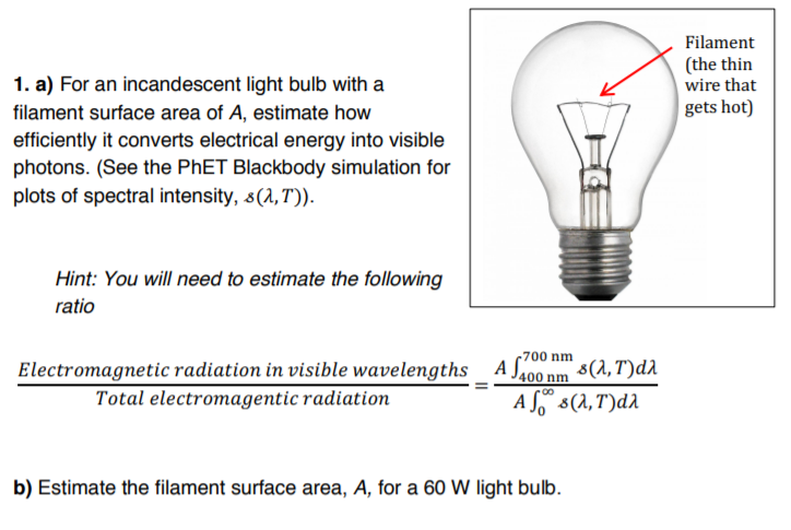 Filament (the thin wire that 1. a) For an | Chegg.com