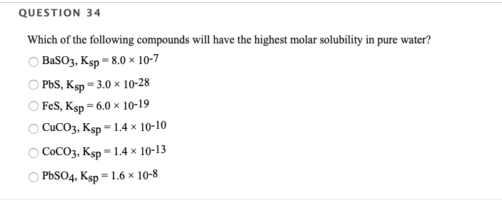 Solved QUESTION 34 Which of the following compounds will | Chegg.com
