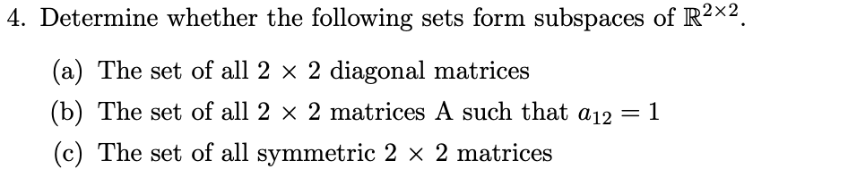 Solved 4 Determine Whether The Following Sets Form