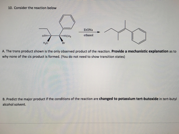 Solved Consider the reaction below A. The trans product | Chegg.com