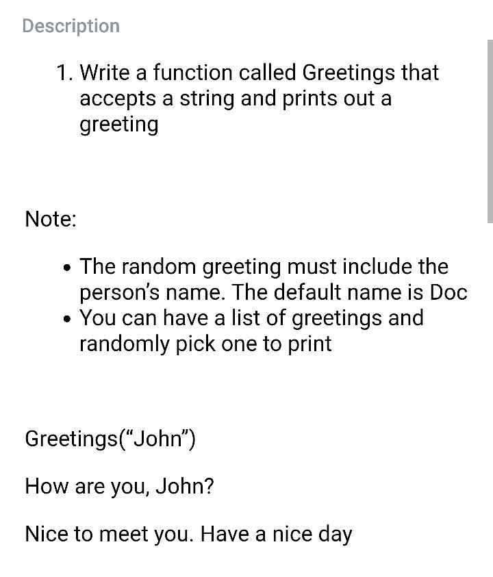Solved Description 1. Write a function called Greetings that | Chegg.com