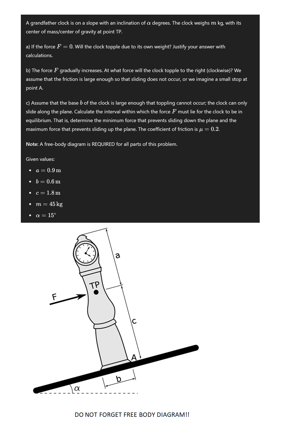 Solved Please i need you to draw free body diagrams | Chegg.com