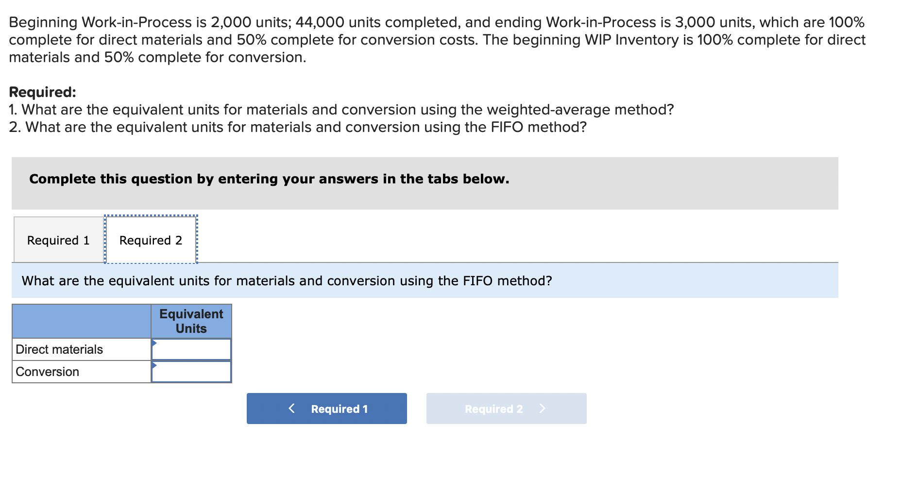 Solved Beginning Work-in-Process is 2,000 units; 44,000 | Chegg.com
