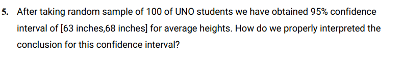 Solved After taking random sample of 100 of UNO students we | Chegg.com