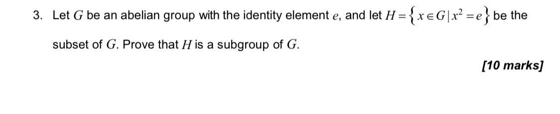 Solved 3. Let G be an abelian group with the identity | Chegg.com
