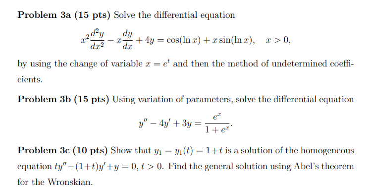 Solved Problem 3a (15 pts) Solve the differential equation | Chegg.com