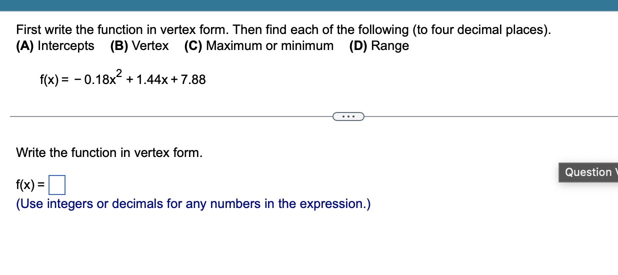 Solved First write the function in vertex form. Then find | Chegg.com
