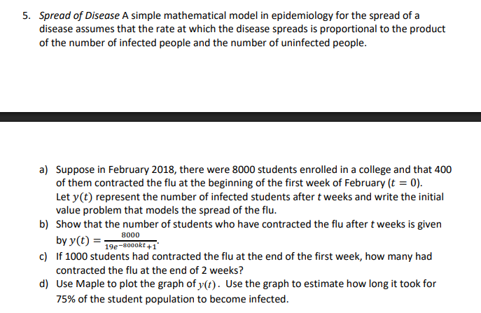 Solved 5. ﻿Spread of Disease A simple mathematical model in | Chegg.com