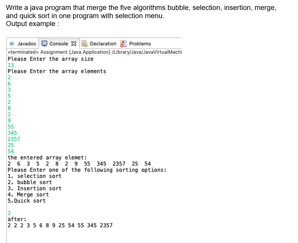 Solved Write a java program that merge the five algorithms | Chegg.com
