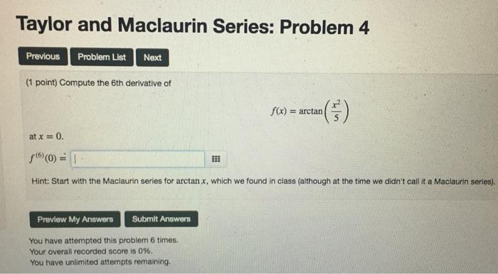 Solved Compute the 6th derivative of f(x) = arctan (x^2/5) | Chegg.com