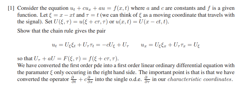Solved [1] ﻿Consider the equation ut+cux+au=f(x,t) ﻿where a | Chegg.com