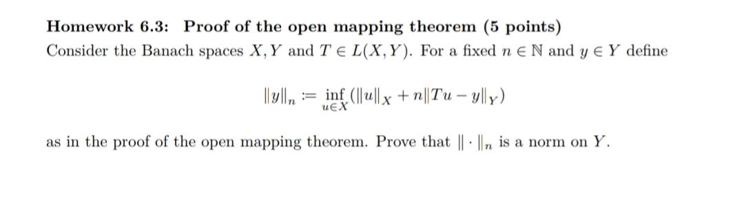 Solved Homework 6.3: Proof of the open mapping theorem (5 | Chegg.com