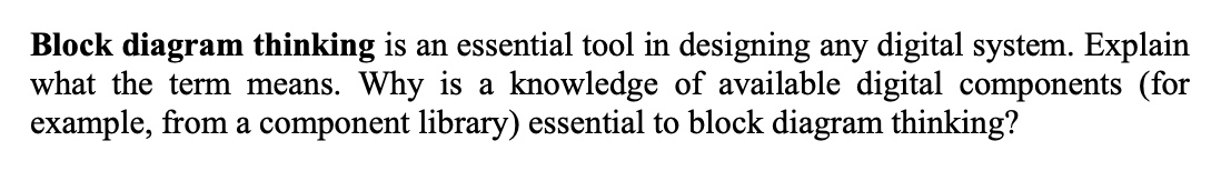 Solved Block diagram thinking is an essential tool in | Chegg.com