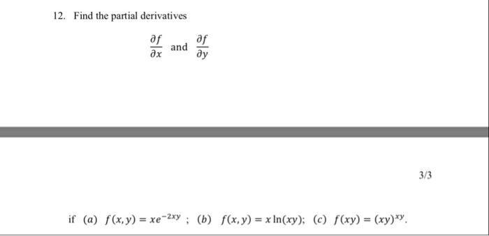 Solved 12. Find the partial derivatives f and f ax ay ах | Chegg.com