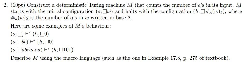 2. (10pt) Construct a deterministic Turing machine M | Chegg.com