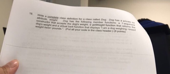 Solved a complete class definition for a class called Dog. | Chegg.com