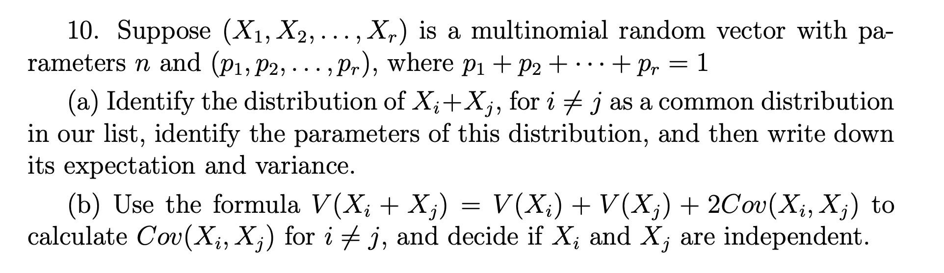 Solved 10. Suppose (X1, X2, ..., Xr) is a multinomial random | Chegg.com