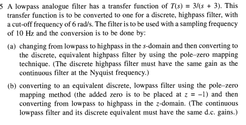 Solved 5 A lowpass analogue filter has a transfer function | Chegg.com