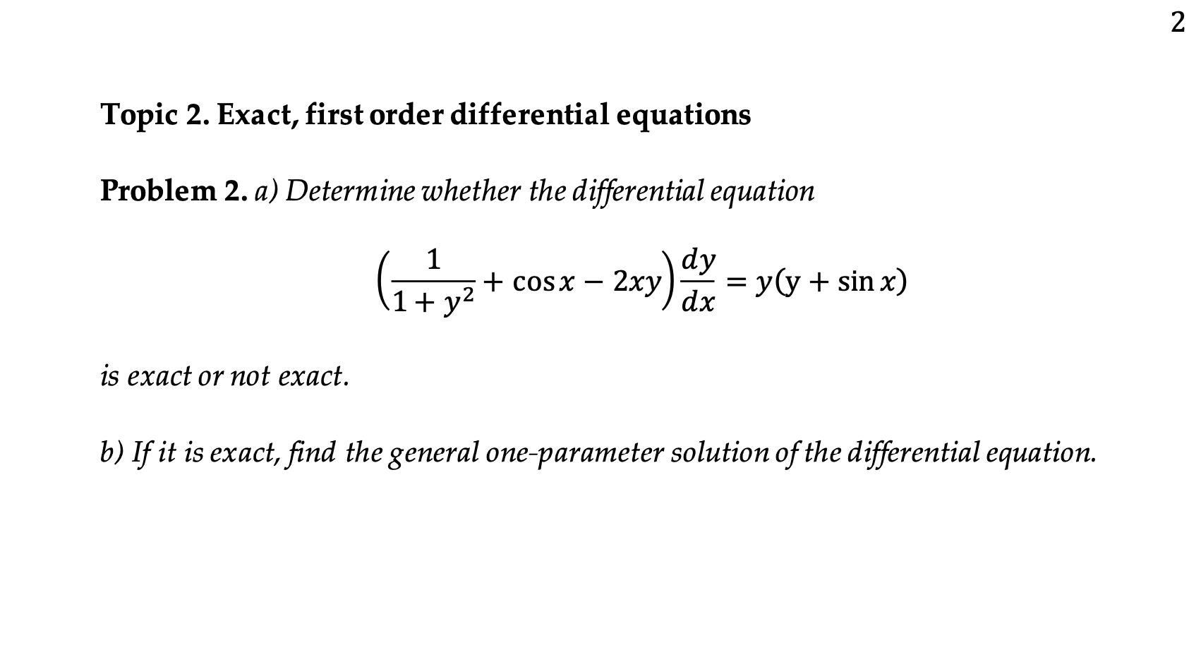 Solved 2 Topic 2. Exact, first order differential equations | Chegg.com