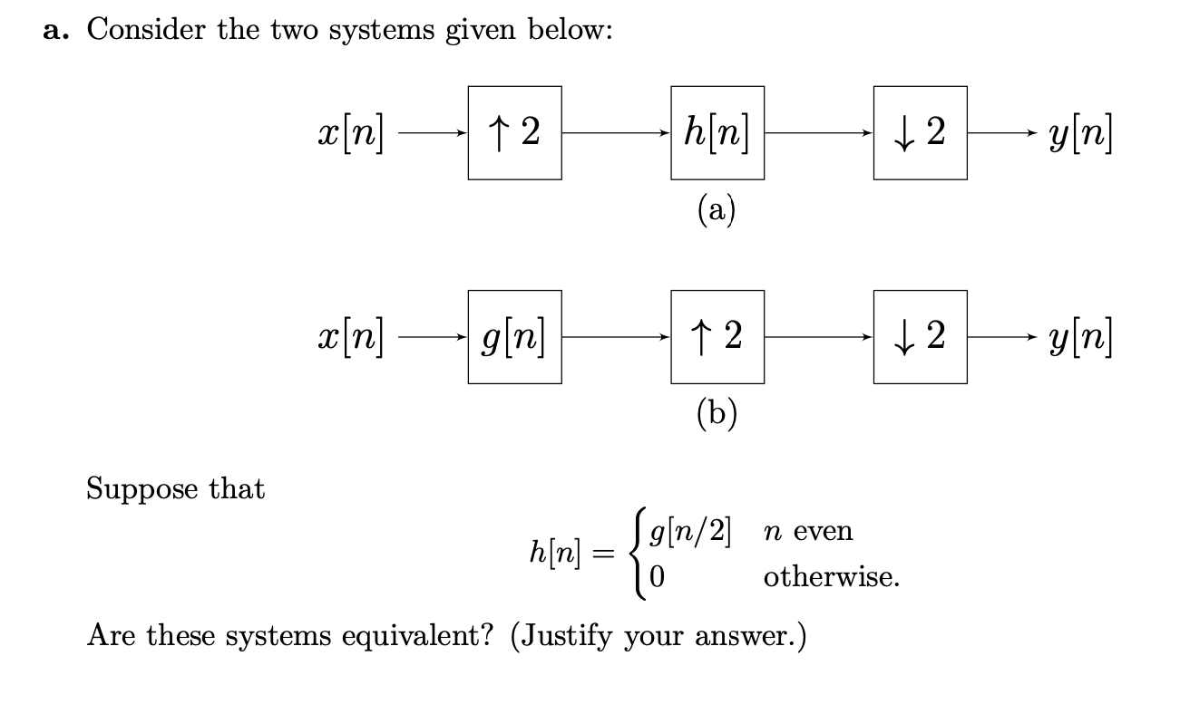 Solved a. Consider the two systems given below: Suppose that | Chegg.com