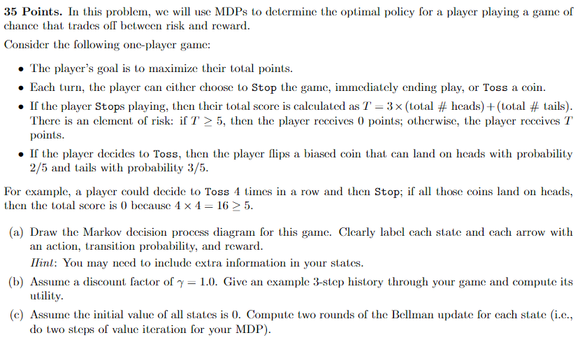 35 Points. In this problem, we will use MDPs to | Chegg.com