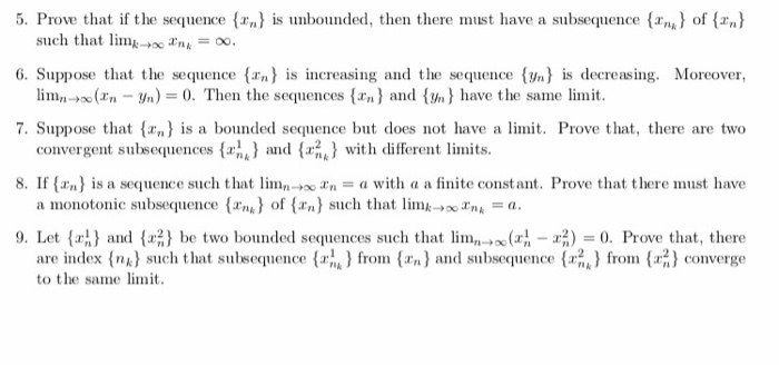 Solved 5. Prove that if the sequence n) is unbounded, then | Chegg.com