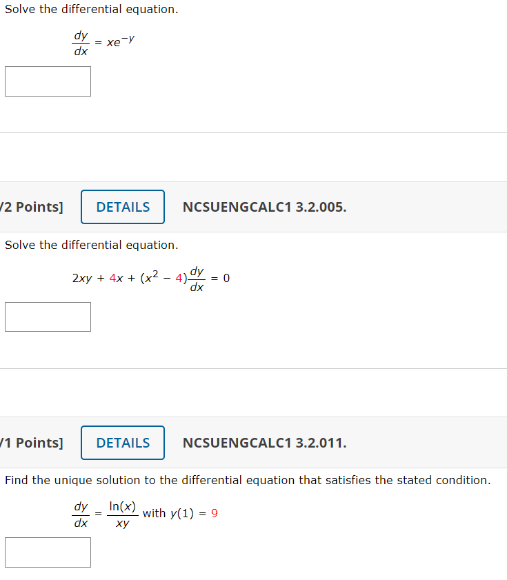 Solved Solve the differential equation. dxdy=xe−y /2 Points] | Chegg.com