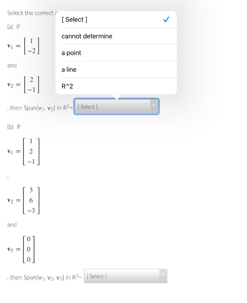 Solved v1=[1−2] and v2=[2−1] then Span{v1 (b) If v1=⎣⎡12−1⎦⎤ | Chegg.com