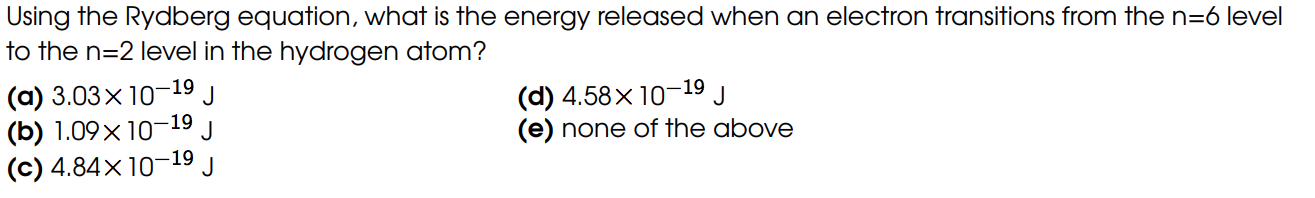 Solved Using the Rydberg equation, what is the energy | Chegg.com