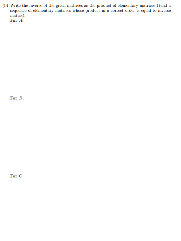 Solved (2) (9 marks) Consider the following matrices | Chegg.com