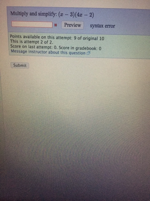 Solved Multiply and simplify: (x - 3)(4x - 2) | Chegg.com