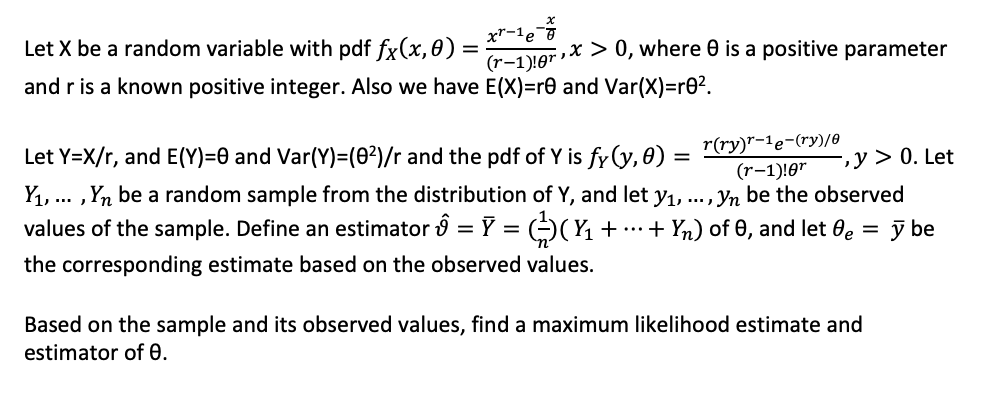 Solved Let X be a random variable with pdf fx(x,0) :,x > 0, | Chegg.com