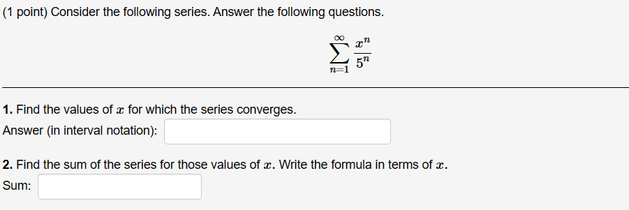Solved (1 point) Consider the following series. Answer the | Chegg.com