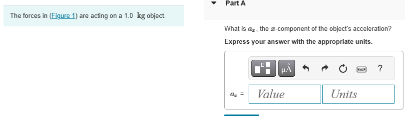 Solved The Forces In Are Acting On A 1 0 Kg Object What Is