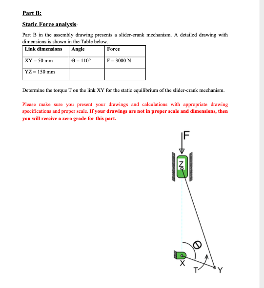 Solved Part B: Static Force analysis: Part B in the assembly | Chegg.com