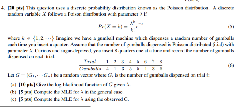 Solved 4. [20 pts) This question uses a discrete probability | Chegg.com