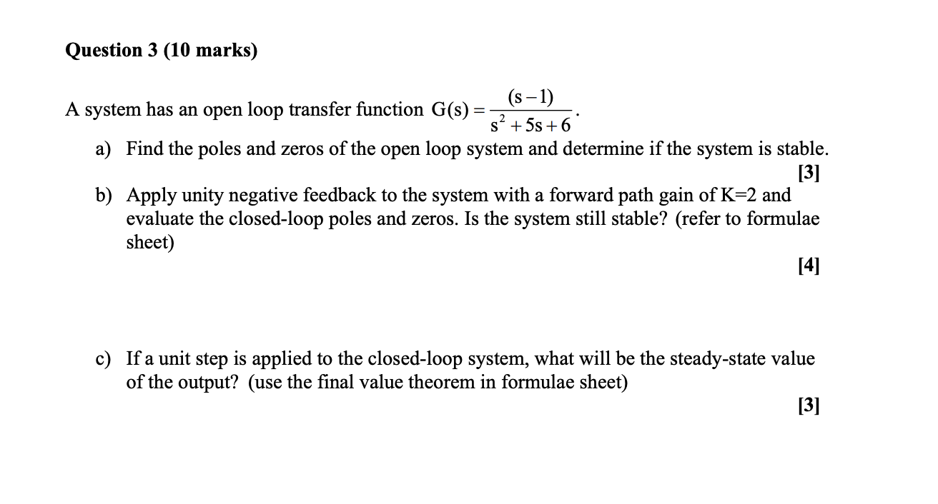 Solved Find the poles and zeros of the open loop system and | Chegg.com