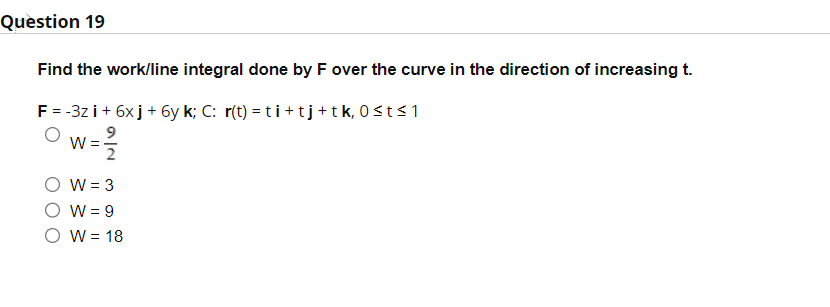 Solved Find the work/line integral done by F over the curve | Chegg.com