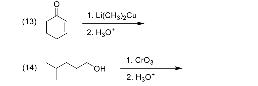 Solved 2. H3O+ 1. Li(CH3)2Cu 2. H3O+ 1. CrO3 | Chegg.com