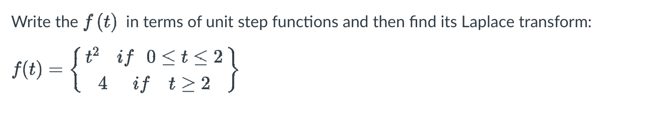 Solved Show your work and use only the items in Laplace | Chegg.com