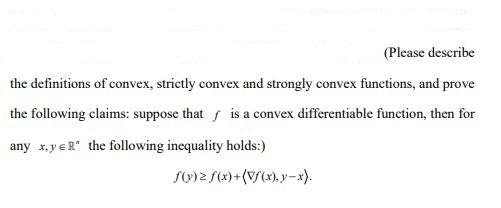 Solved (Please describe the definitions of convex, strictly | Chegg.com