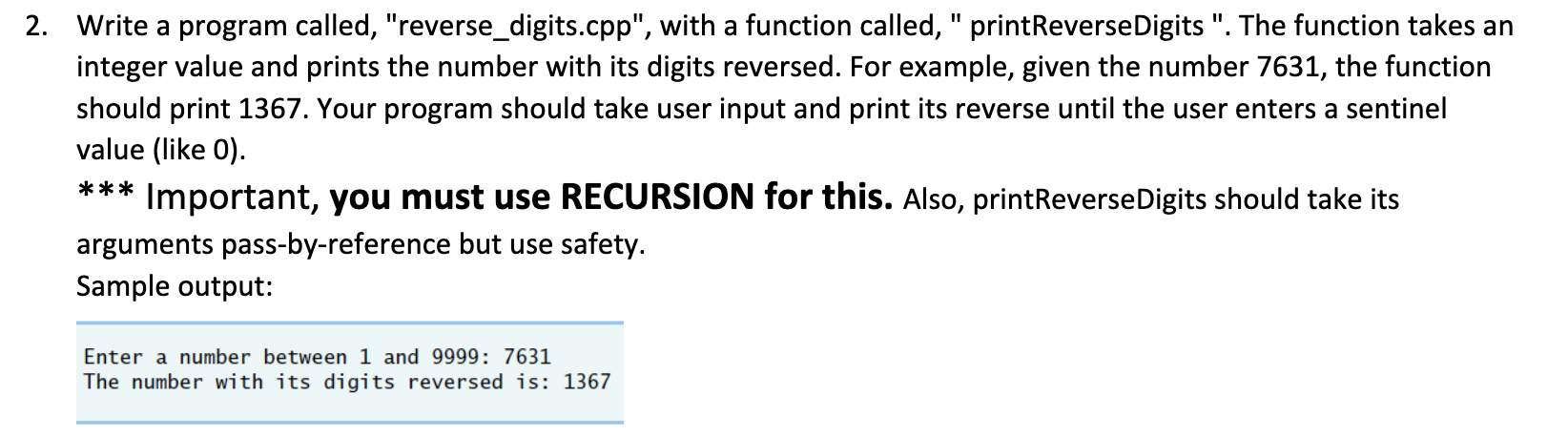 Solved 2. Write a program called, "reverse_digits.cpp", with | Chegg.com