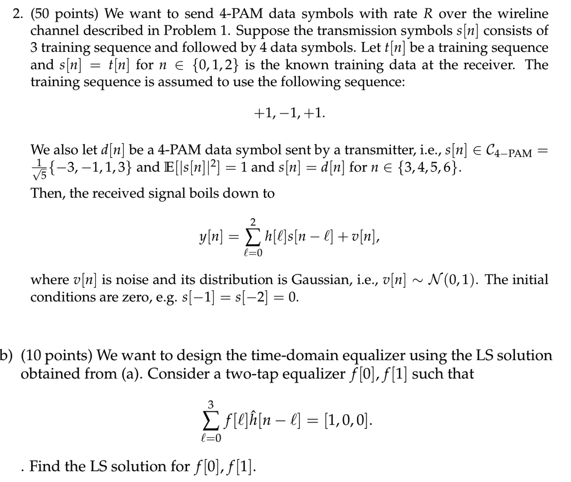 Solved (50 ﻿points) ﻿We want to send 4-PAM data symbols with | Chegg.com
