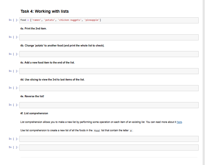 Solved Task 4: Working with listsIn [ ]: food = ['ranen', | Chegg.com