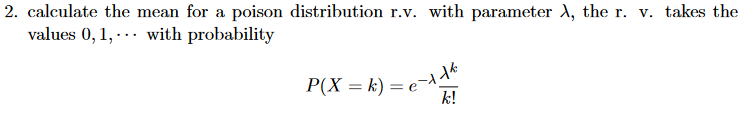 Solved calculate the mean for a poison distribution r.v. | Chegg.com