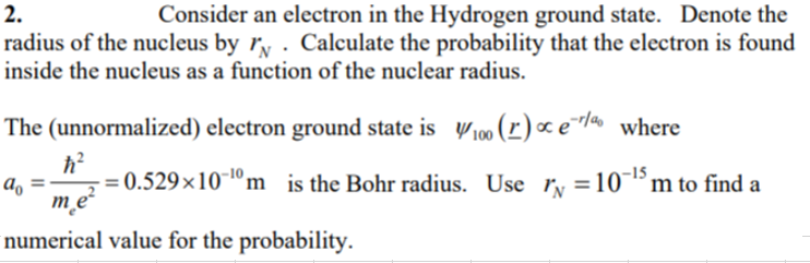 Solved 2. radius of the nucleus by rv . Calculate the | Chegg.com